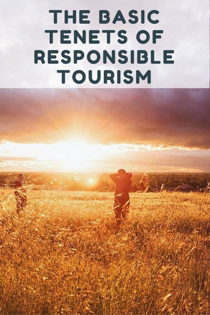 The Basic Tenets of Responsible Tourism - Just a Pack