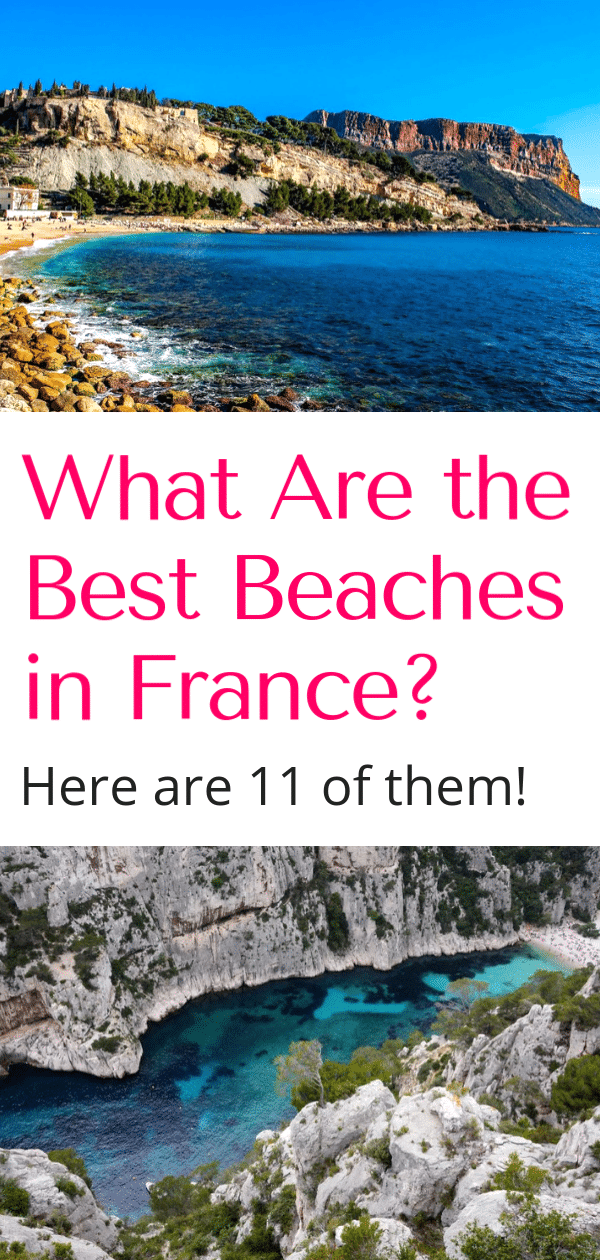 11 of the Best Beaches in France - Stunning Sand the French Way