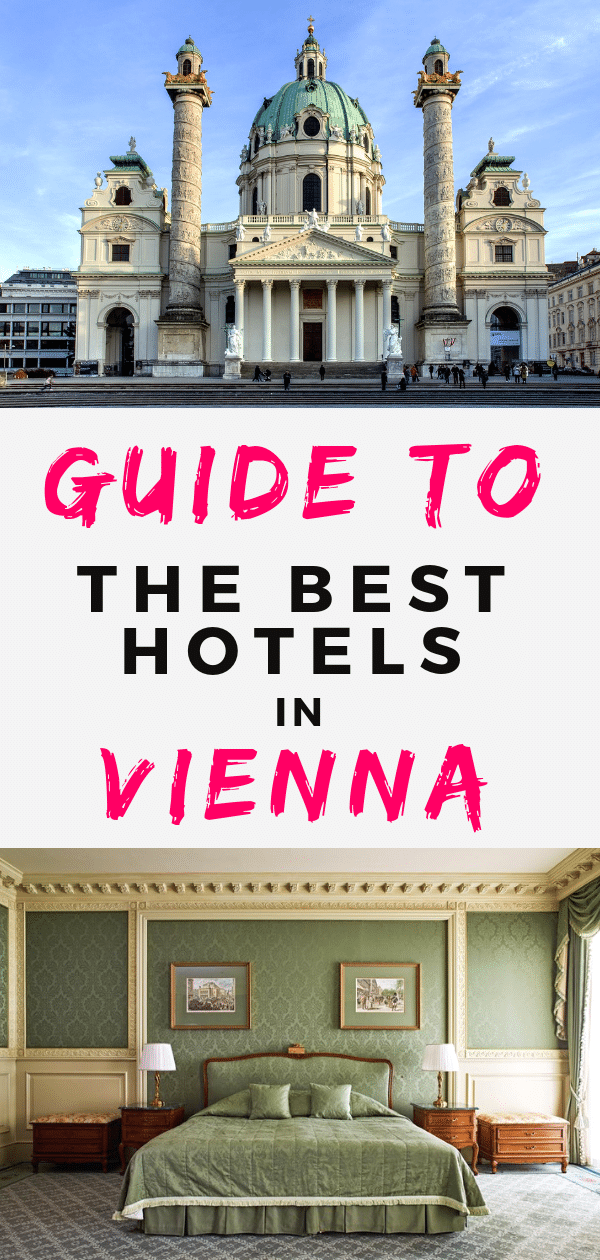 Where to Stay in Vienna - The Best Hotels in Vienna (April 2019)