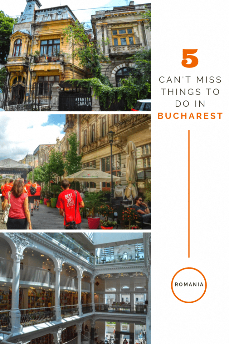 5 Things to Do in Bucharest to Get the Most Out of Your Visit
