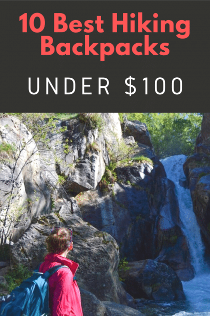 10 Best Hiking Backpacks Under 100 Dollars - Just a Pack